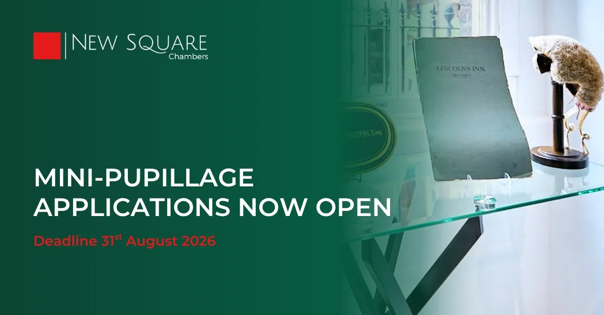 Applications for our 2026/27 Mini-Pupillage are Now Open! | New Square ...